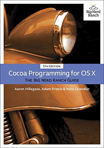 Cocoa Programming for OS X: The Big Nerd Ranch Guide by Aaron Hillegass | Goodreads