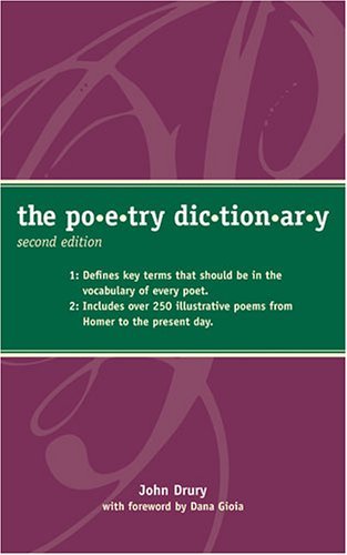 The Poetry Dictionary by John Drury | Goodreads