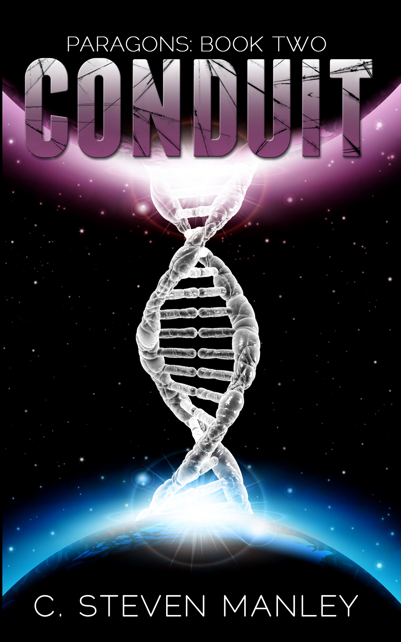 Conduit (Paragons #2) by C. Steven Manley | Goodreads