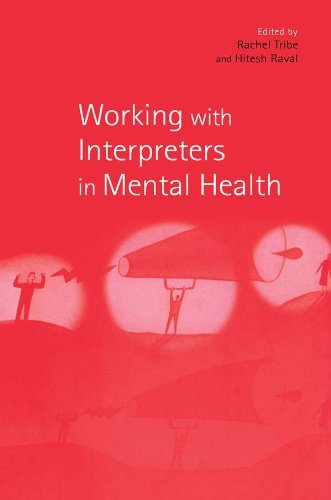 Working with Interpreters in Mental Health by Hitesh Raval | Goodreads