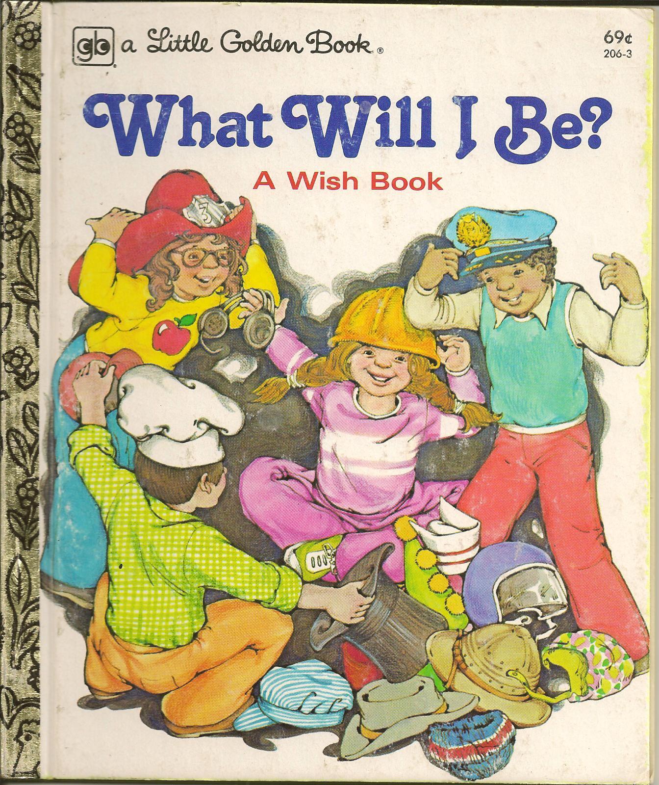 What Will I Be? (a Little Golden Book) by Kathleen Krull Cowles | Goodreads