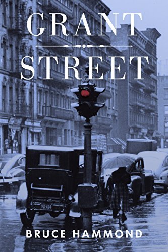 Grant Street by Bruce Hammond | Goodreads