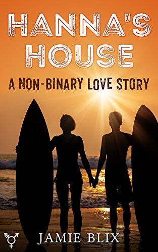 Hanna's House: A Non-Binary Love Story: FTM Transgender Romance by ...