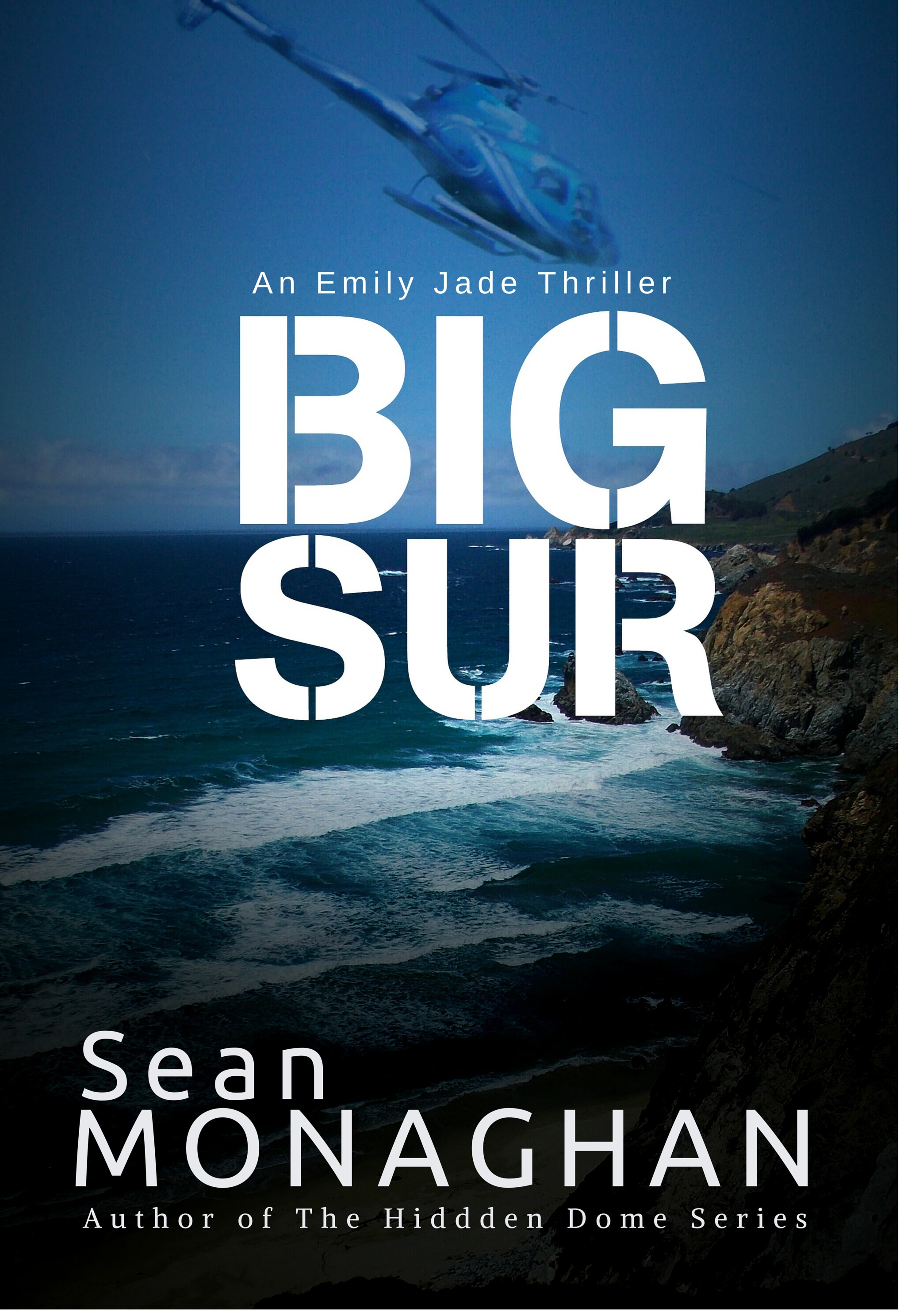 Big Sur by Sean Monaghan | Goodreads