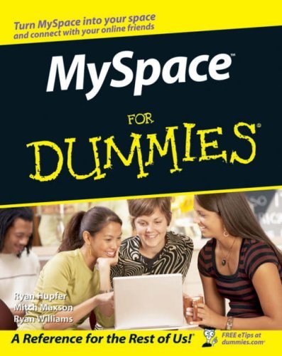 MySpace For Dummies by Ryan Hupfer | Goodreads
