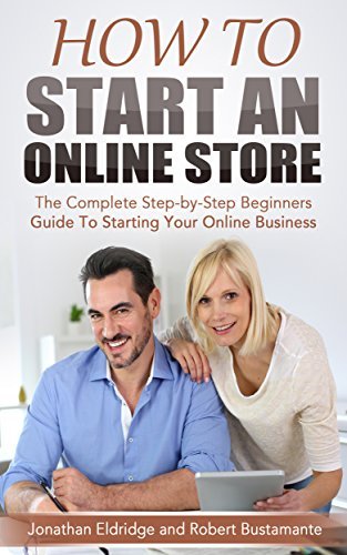 How To Start an Online Store: The Complete Step-by-Step Beginners Guide ...