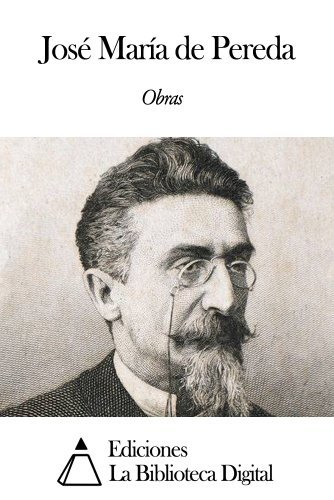 Obras de José María de Pereda by José María de Pereda | Goodreads