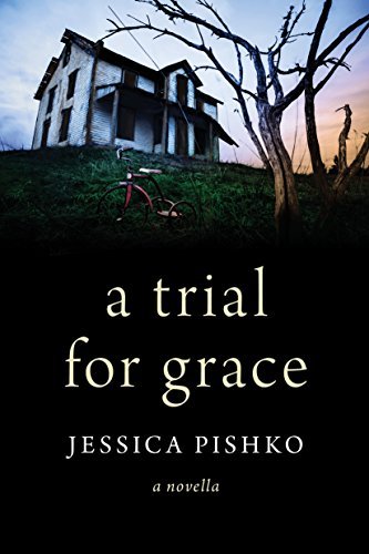 A Trial for Grace (Kindle Single) by Jessica Pishko | Goodreads