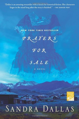 Prayers for Sale by Sandra Dallas | Goodreads