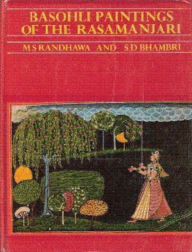 Basohli Paintings of the Rasamanjari by M.S. Randhawa | Goodreads