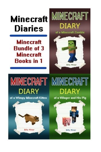 Minecraft Diaries: Minecraft Bundle of 3 Minecraft Books in 1 by Billy ...