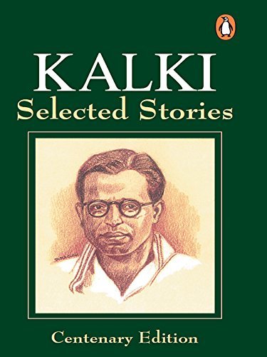 Kalki: Selected Stories by Gowri Ramnarayan | Goodreads