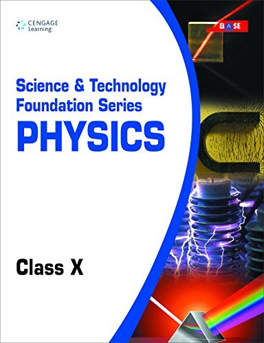 Science & Technology Foundation Series: Physics For Class X by Cengage ...