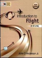 Introduction to Flight (SI Units) by John D. Anderson Jr. | Goodreads