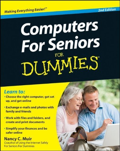 Computers For Seniors For Dummies by Nancy C. Muir | Goodreads