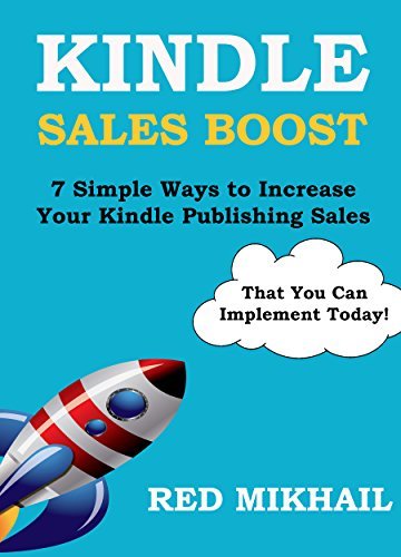 KINDLE SALES BOOST - For Fiction & Non-Fiction Books: 7 Simple Ways to ...