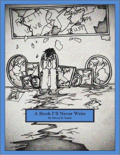 A Book I'll Never Write by Devon Eaton | Goodreads