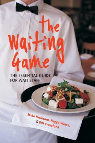 The Waiting Game: The Essential Guide for Wait Staff and Managers by ...