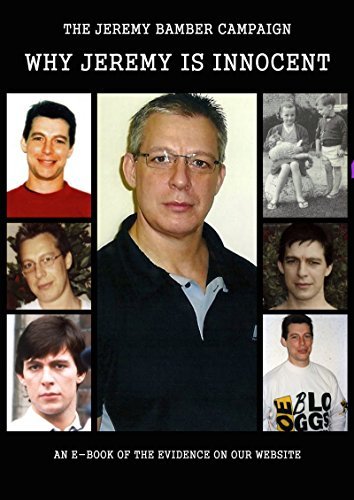 Jeremy Bamber Campaign: Why Jeremy is Innocent: An e-Book of the ...