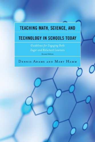 Teaching Math, Science, and Technology in Schools Today: Guidelines for ...