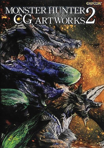 Monster Hunter Cg Artworks 2 by Capcom | Goodreads