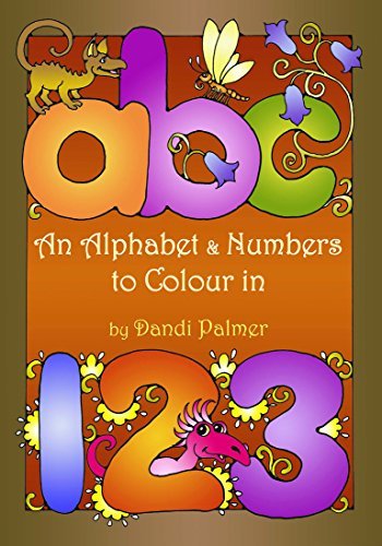 An Alphabet & Numbers to Colour in (Coloring Books) by Dandi Palmer ...
