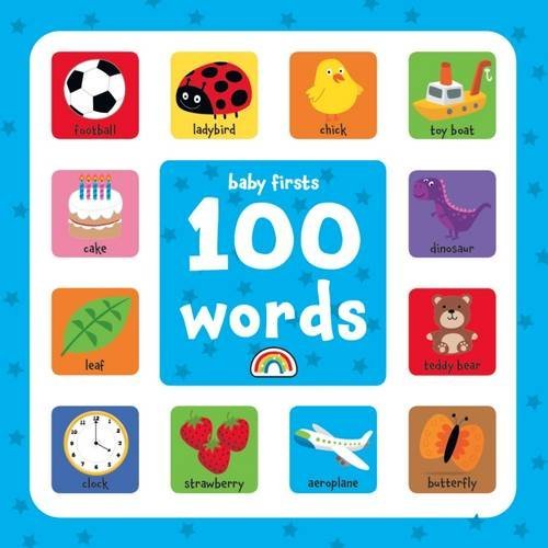 First 100 Words (Baby Firsts) by Philip Dauncey | Goodreads