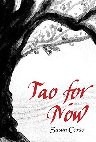 Tao for Now by Susan Corso | Goodreads