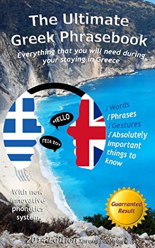 The Ultimate Greek Phrasebook: Everything that you will need during ...