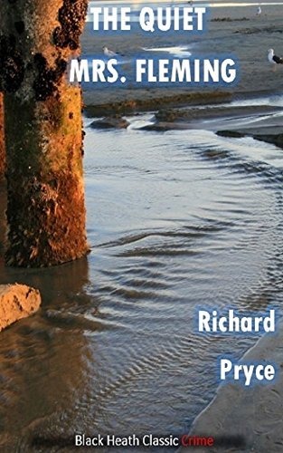 The Quiet Mrs Fleming: An Open Mystery by Richard Pryce | Goodreads