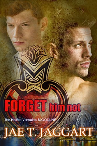 Forget Him Not by Jae T. Jaggart | Goodreads
