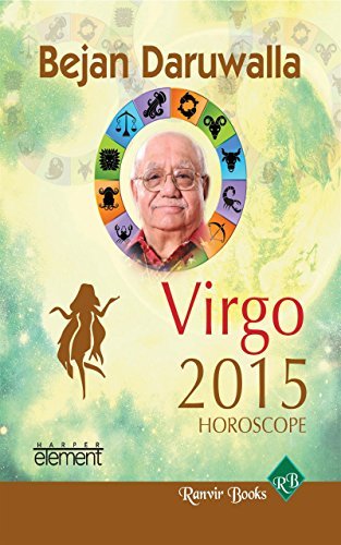 Your Complete Forecast 2015 Horoscope - Virgo by Bejan Daruwalla ...