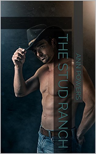 The Stud Ranch (The Rye Files Book 1) by Ann Powers | Goodreads