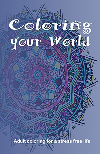 Coloring Your World by Judy Barb | Goodreads