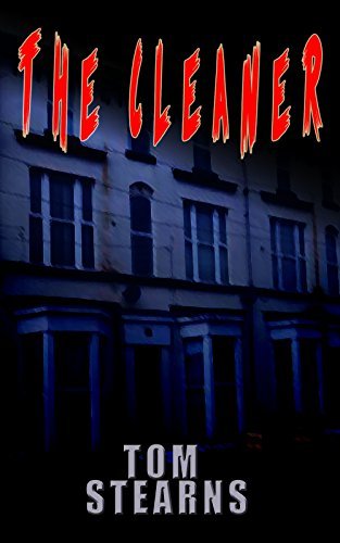 The Cleaner: A supernatural tale by Tom Stearns | Goodreads