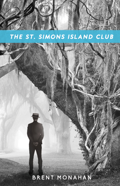 The St. Simons Island Club by Brent Monahan | Goodreads
