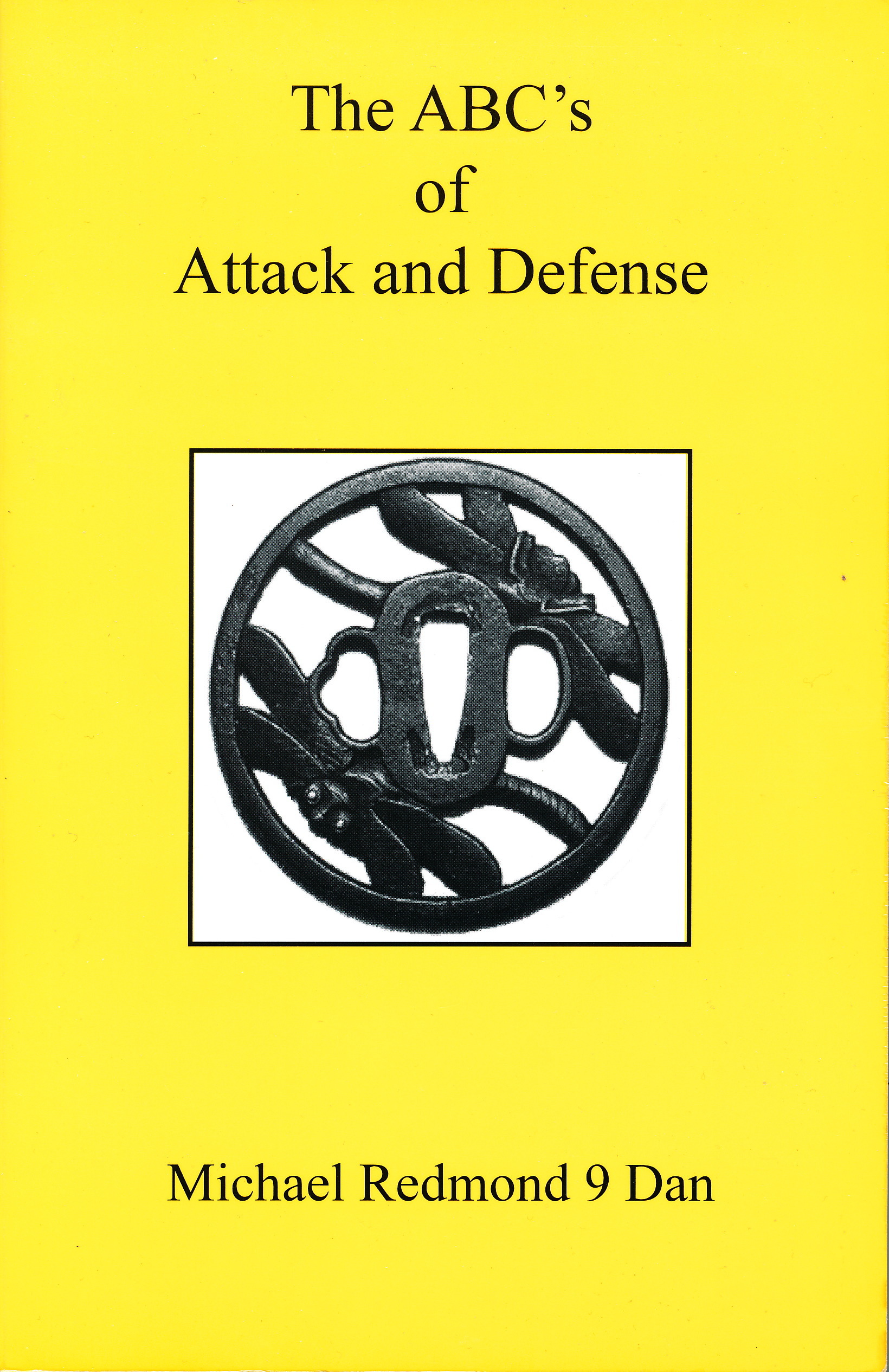 The ABC's of Attack and Defense by Michael Redmond | Goodreads