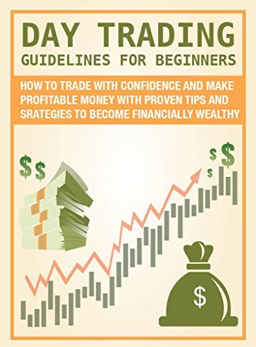 Day Trading Guidelines For Beginners: How to trade with confidence and ...