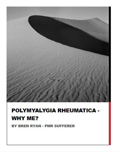 Polymyalgia Rheumatica - Why Me? by Bren Ryan | Goodreads
