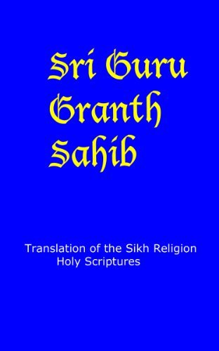Guru Granth Sahib - English Translation: Sikh Religion Holy Scriptures ...