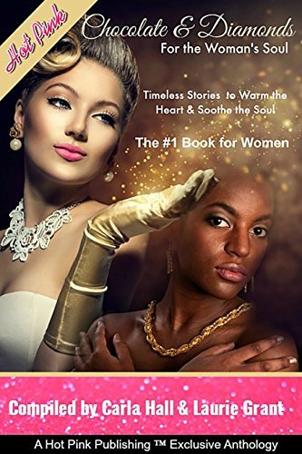 Chocolate & Diamonds for the Woman's Soul: A Collection of Heartwarming ...