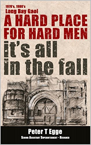 It's all in the fall: Long Bay Gaol, A hard place for hard men by Peter ...