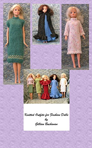 Knitted Outfits for Fashion Dolls by Gillian Buchanan | Goodreads