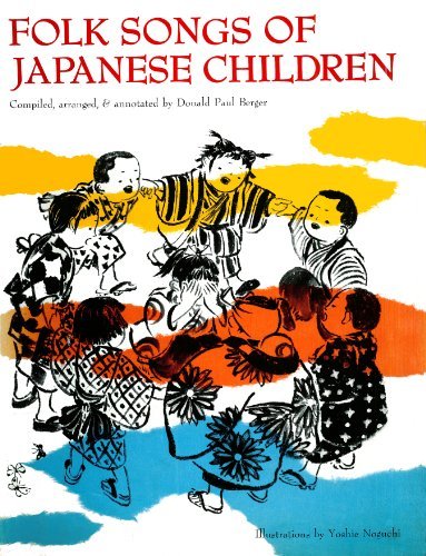 Folk Songs of Japanese Children by Donald Paul Berger | Goodreads