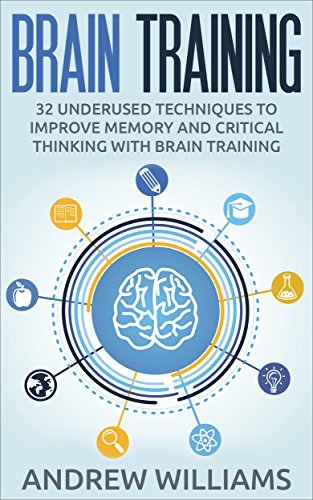 Accelerated Learning Techniques: Effective and unknown methods to improve memory, learn faster ...