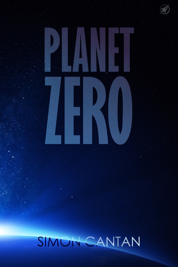 Planet Zero by Simon Cantan | Goodreads