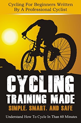 Cycling Training Made Simple, Smart, and Safe: Understand How To Cycle ...