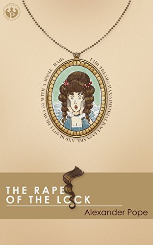 The Rape of the Lock (Annotated) by Alexander Pope | Goodreads