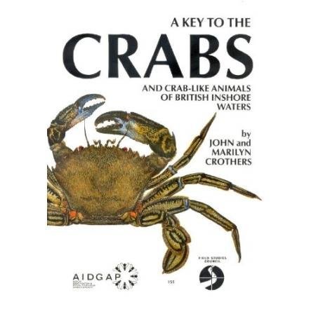 A key to the crabs and crab-like animals of British inshore waters by J ...