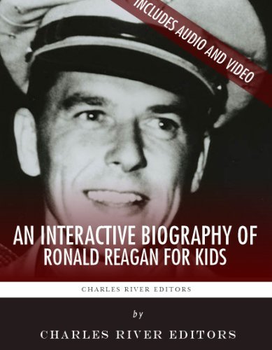 An Interactive Biography of Ronald Reagan for Kids by Charles River ...